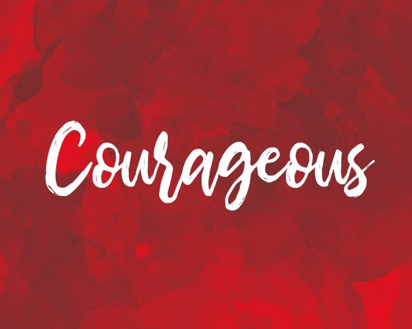 Courageous